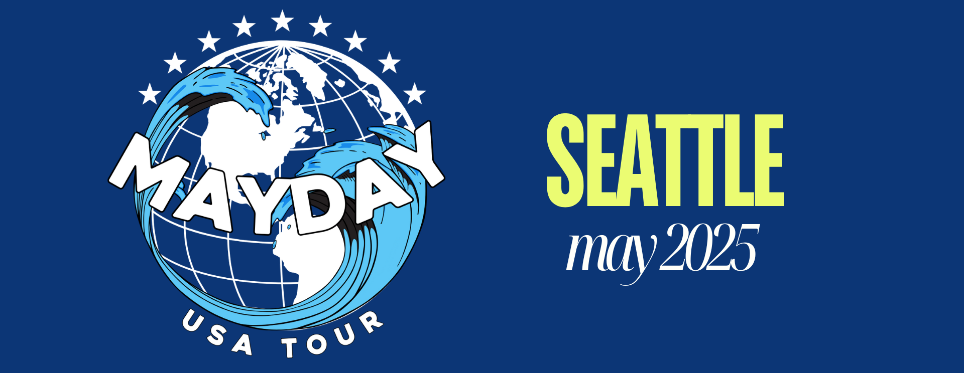 Mayday USA - Seattle (May 2025)